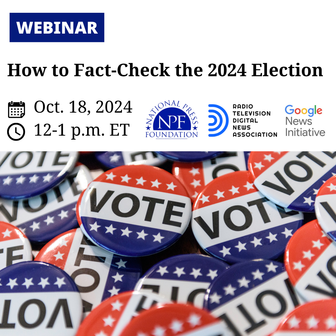 REGISTER: How to Fact-Check the 2024 Election – Oct. 18 Webinar ...